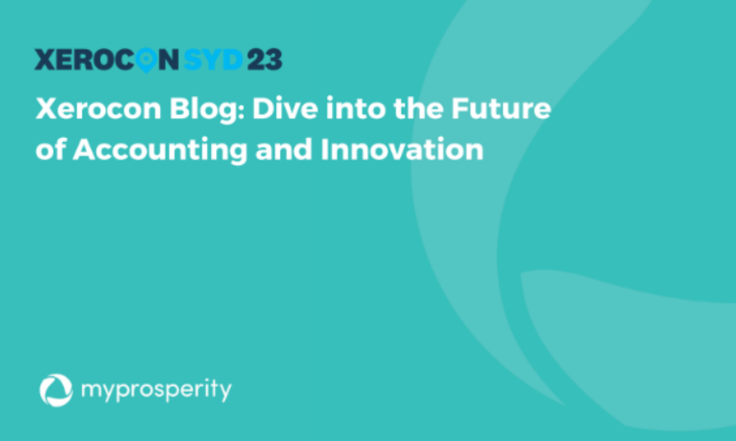 myprosperity at Xerocon - myprosperity